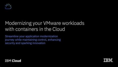 Modernizing Your Vmware Workloads With Containers In The Cloud Express Computer