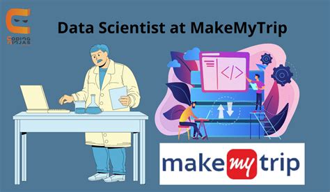 Data Scientist At Makemytrip Naukri Code 360