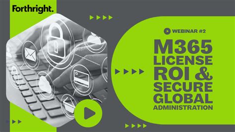 M365 Webinar Series Forthright Technology Partners
