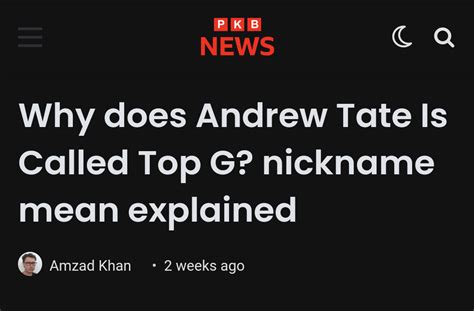 Why does Andrew Tate Is Called Top G? nickname mean explained : r/engrish