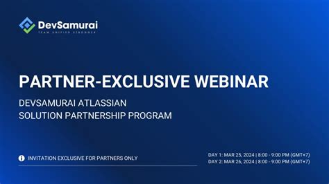Partner Exclusive Webinar By Devsamurai March 2024