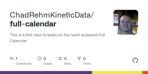 Github Chadrehmkineticdatafull Calendar This Is A Test Repo To