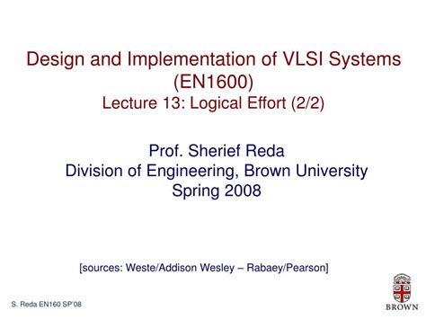 Ppt Design And Implementation Of Vlsi Systems En1600 Lecture 13 Logical Effort 22