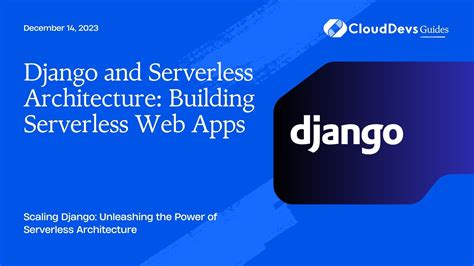 Django And Serverless Architecture Building Serverless Web Apps