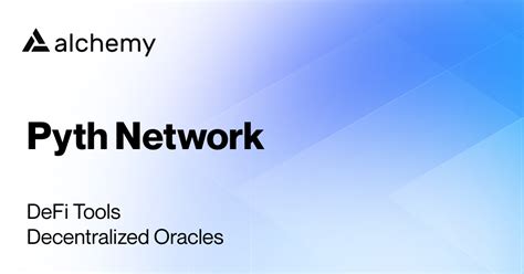 pyth network decentralized oracles alchemy