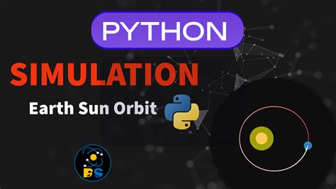 Earth Sun Orbit Simulation Solar System Python