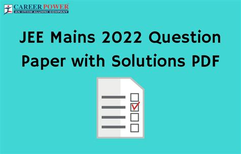 Jee Mains 2022 Question Papers With Solution Pdf