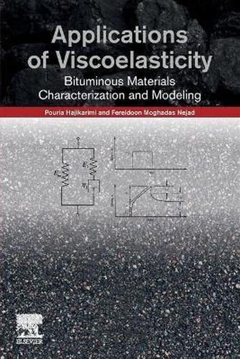 Applications Of Viscoelasticity 9780128212103 Pouria Hajikarimi