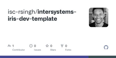 Github Isc Rsinghintersystems Iris Dev Template