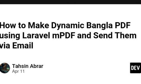 نحوه ساخت Pdf پویا Bangla با استفاده از Laravel Mpdf و ارسال آنها از