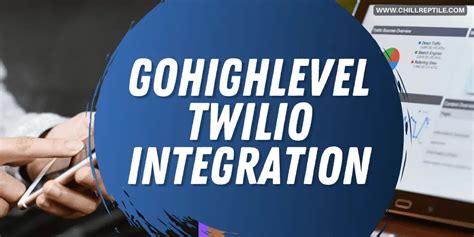 Gohighlevel Twilio Integration A Complete Guide For 2024