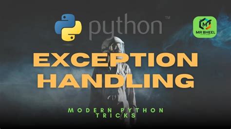 Exception Handling In Modern Python Kishor Kumar