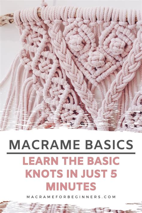 Macrame For Beginners Learn All The Basic Knots In Just 5 Minutes Macrame For Beginn