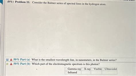 Solved 8 ﻿problem 11 Consider The Balmer Series Of