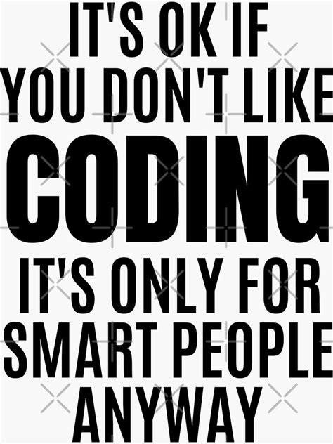 Coding For Coding Lover Who Likes Funny Coding Sticker For Sale By