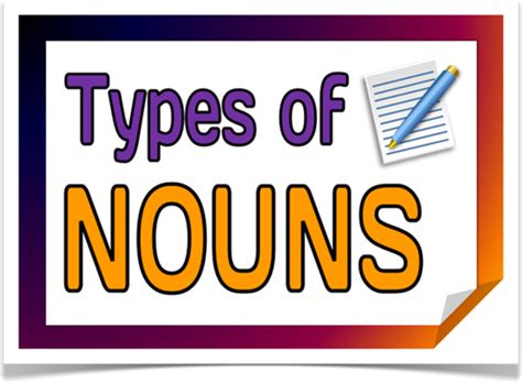 English Grammar Types Of Nouns Owlcation