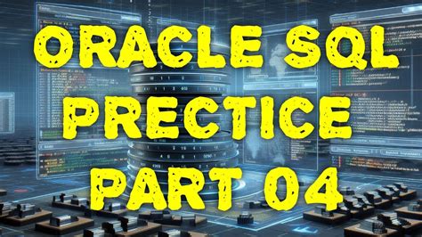 Oracle Sql Basics Part 04 Solving 50 Essential Queries Youtube