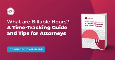 Guide What Are Billable Hours A Time Tracking Guide And Tips For Attorneys