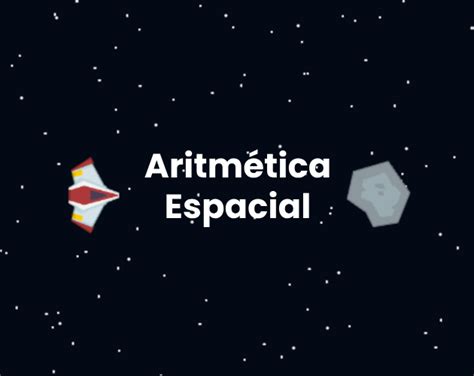 Space Arithmetic Aritmética Espacial By Saltichash