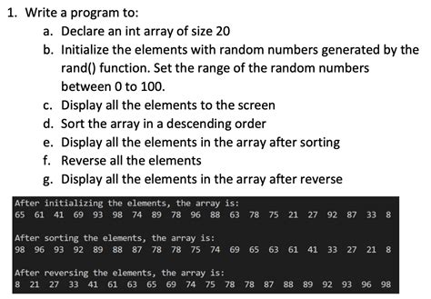 Solved 1 Write A Program To A Declare An Int Array Of