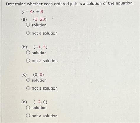 Solved Termine Whether Each Ordered Pair Is A Solution Of