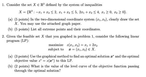 Solved Given The Feasible Set X That You Graphed In Problem