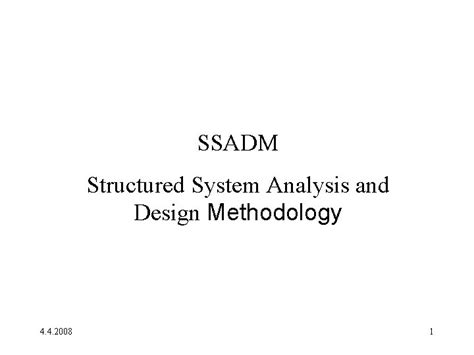 SSADM Structured System Analysis And Design Methodology
