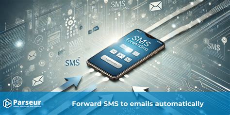 How To Forward SMS To Emails Automatically Parseur