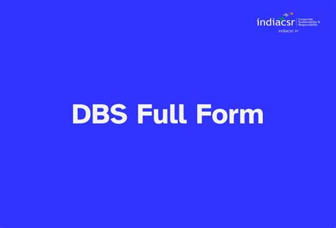 Dbs Full Form Definition History And Benefits Explained I India Csr