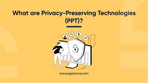 Privacy Preserving Technologies Secure Data With Apptrove