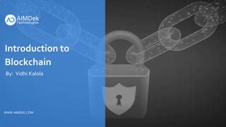 Introduction To Blockchain PPTX