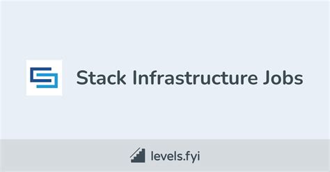 Stack Infrastructure Jobs Levelsfyi