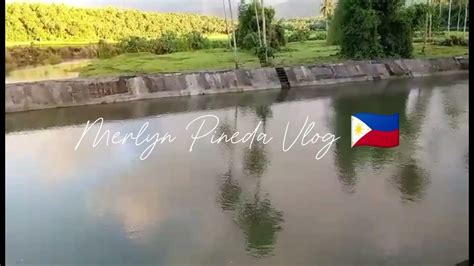 Sa Tabi Ng Ilog Ganda Ng View Bikolana Ini Youtube