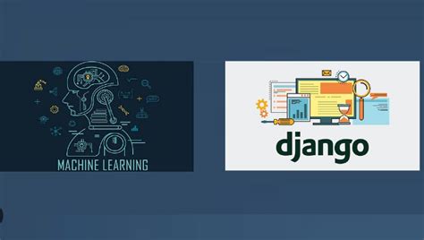 django and machine learning integrating ml models seldom india