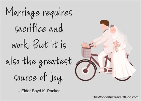 25 Greatest Lds Quotes About Marriage The Wonderful Grace Of God
