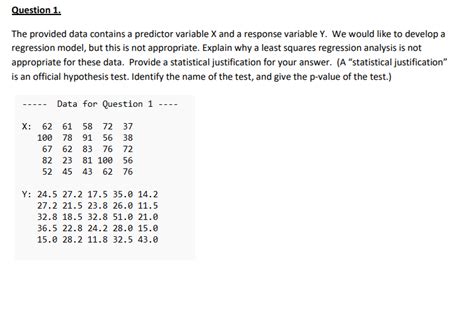 solved question 1 the provided data contains a predictor