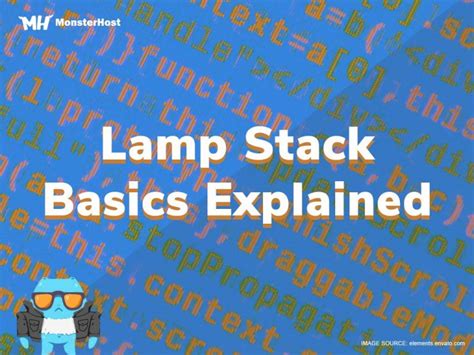 LAMP Stack Basics Explained Monsterhost