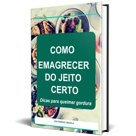 Como Emagrecer Do Jeito Certo Rodrigo Amaral Martins Hotmart