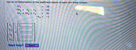 solved use an lu factorization of the coefficient matrix to solve the