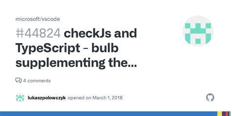 CheckJs And TypeScript Bulb Supplementing The Undeclared Used Argument And Type Issue