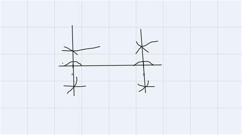 Question 2 Construct A Perpendicular To Ab At A And At B Hint Extend