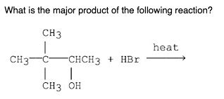 SOLVED: What is the major product of the following reaction? CH3 heat HBr CH3 CHCH3 CH3