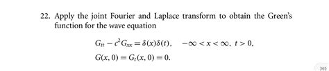 Solved 22 Apply The Joint Fourier And Laplace Transform To
