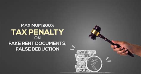 200 Income Tax Penalty On False Deduction And Fake Rent Documents