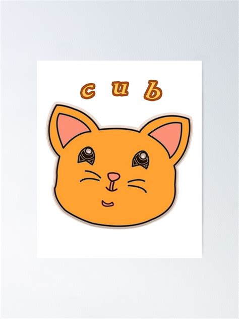 The Cub Poster For Sale By L3alawi Redbubble