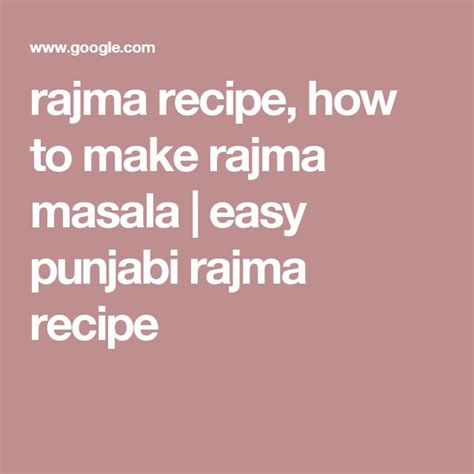 Rajma Recipe How To Make Rajma Masala Easy Punjabi Rajma Recipe
