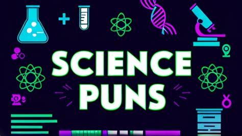 150 Science Puns Laugh Your Lab Coat Off Punsuniverse