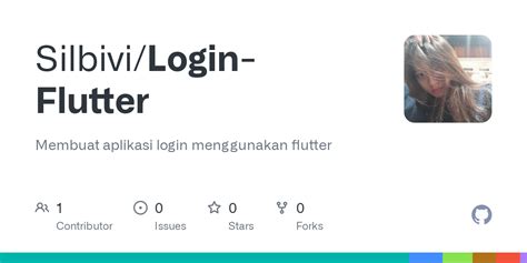 Github Silbivilogin Flutter Membuat Aplikasi Login Menggunakan Flutter