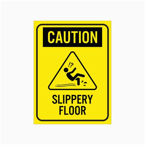 Caution Sign Slippery Floor Sign Get Signs