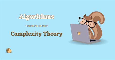 Complexity Theory Programming Squirrel